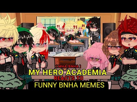 MHA Reacts To Funny TDBKDK Memes! || BNHA/MHA || Trend/Meme || My AU ...