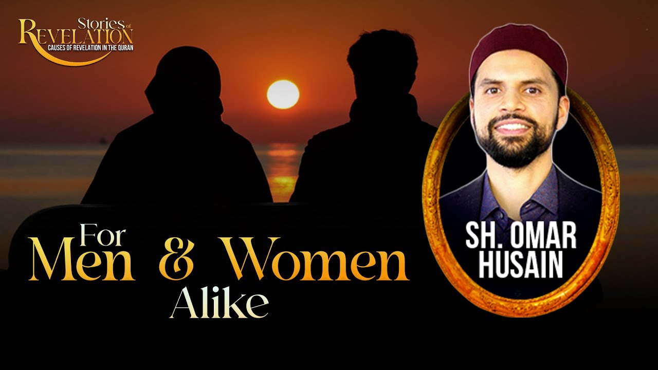 [Day 19] For Men & Women Alike | Dr Omar Husain - YouTube