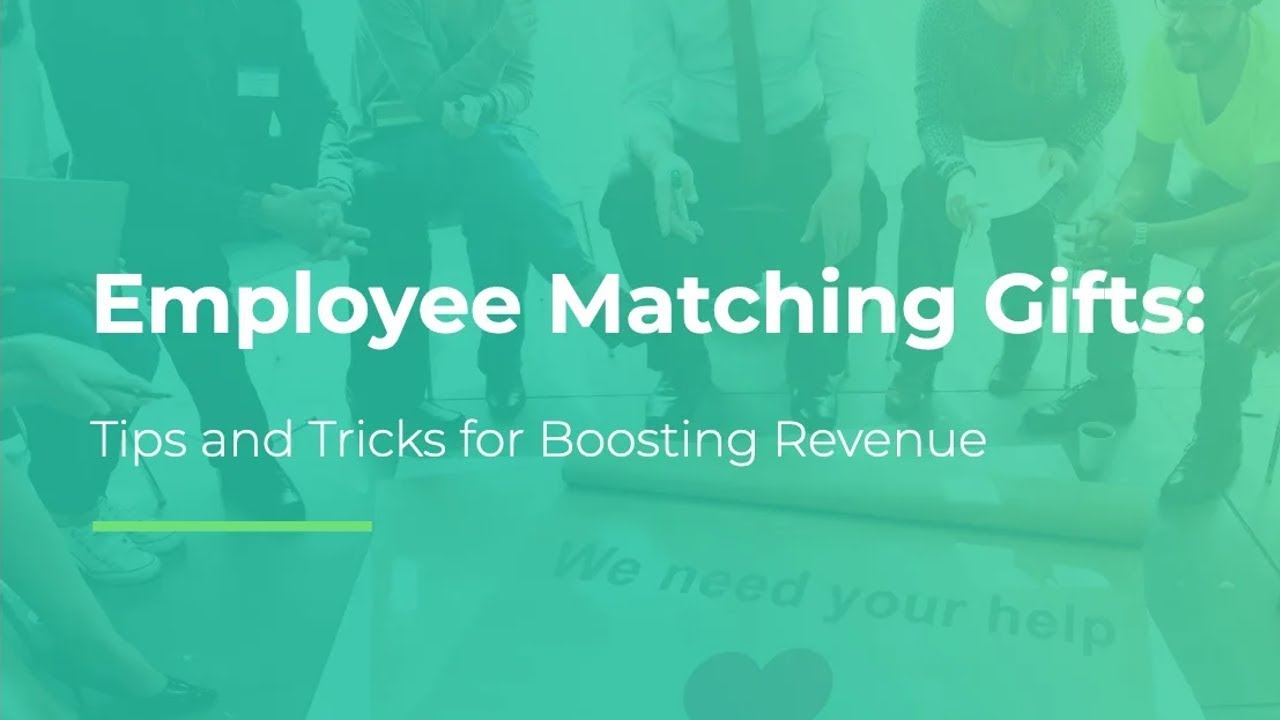 Employee Matching Gifts: Tips and Tricks for Boosting Revenue - YouTube