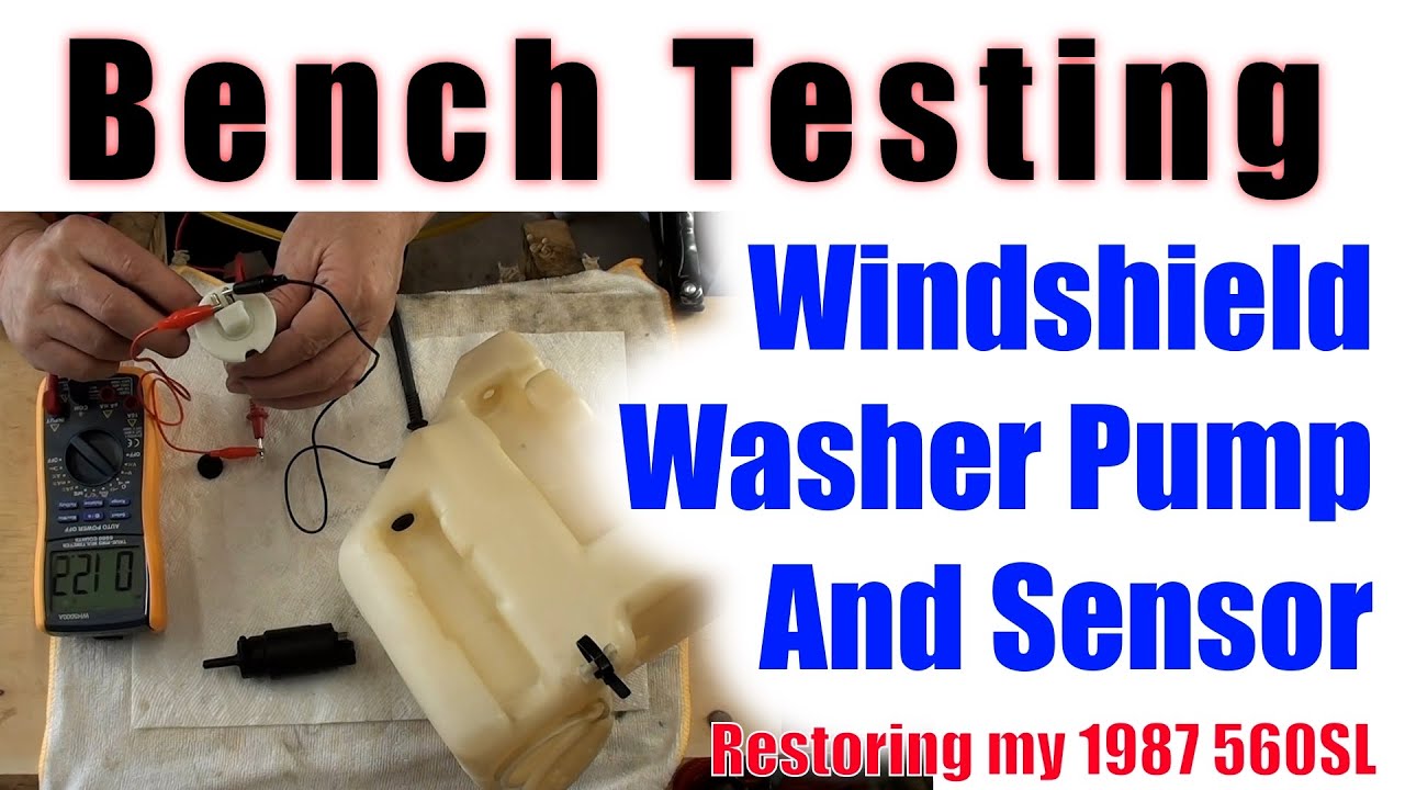 560SL - Bench Testing The Windshield Washer Pump & Sensor - YouTube