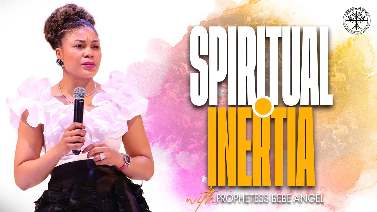 Spiritual Inertia | Prophetess BeBe Angel - YouTube