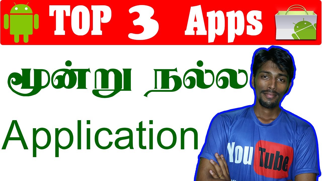 Top 3 Apps மூன்று சிறந்த Android Application | Tamil What Happened Next ...