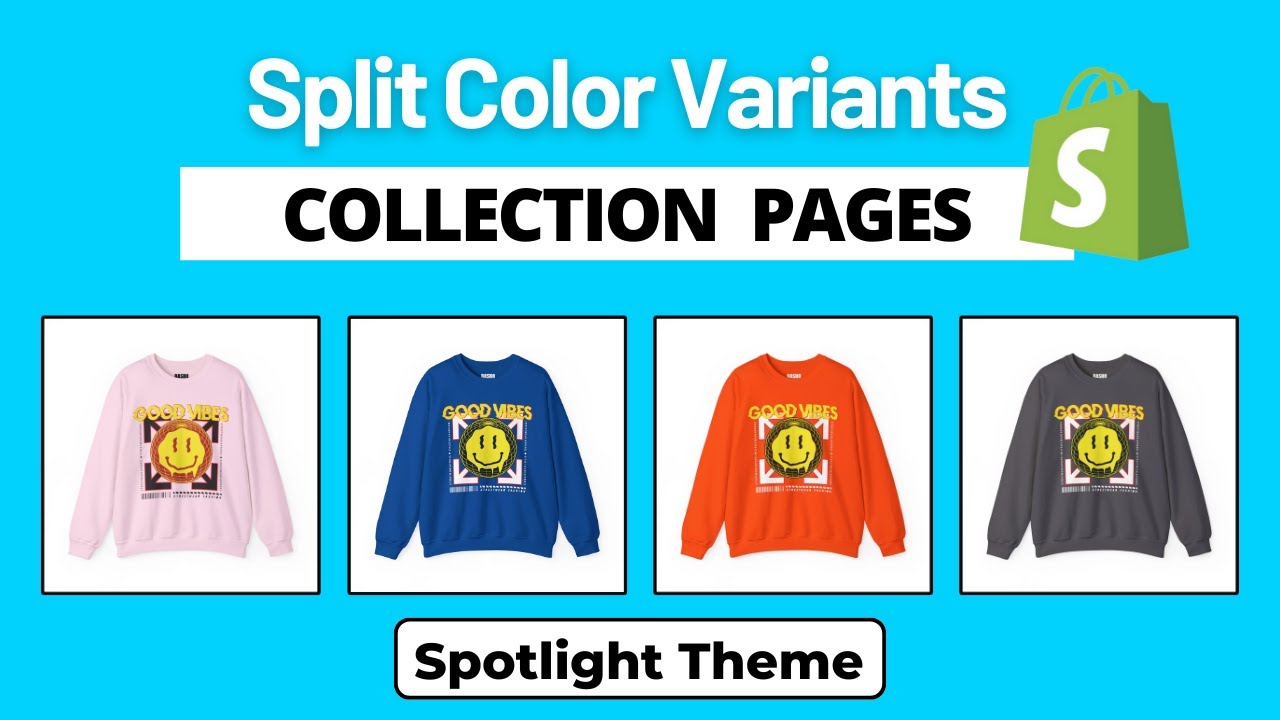 SPOTLIGHT Theme -How To Display Color Variants As Separate Products On ...