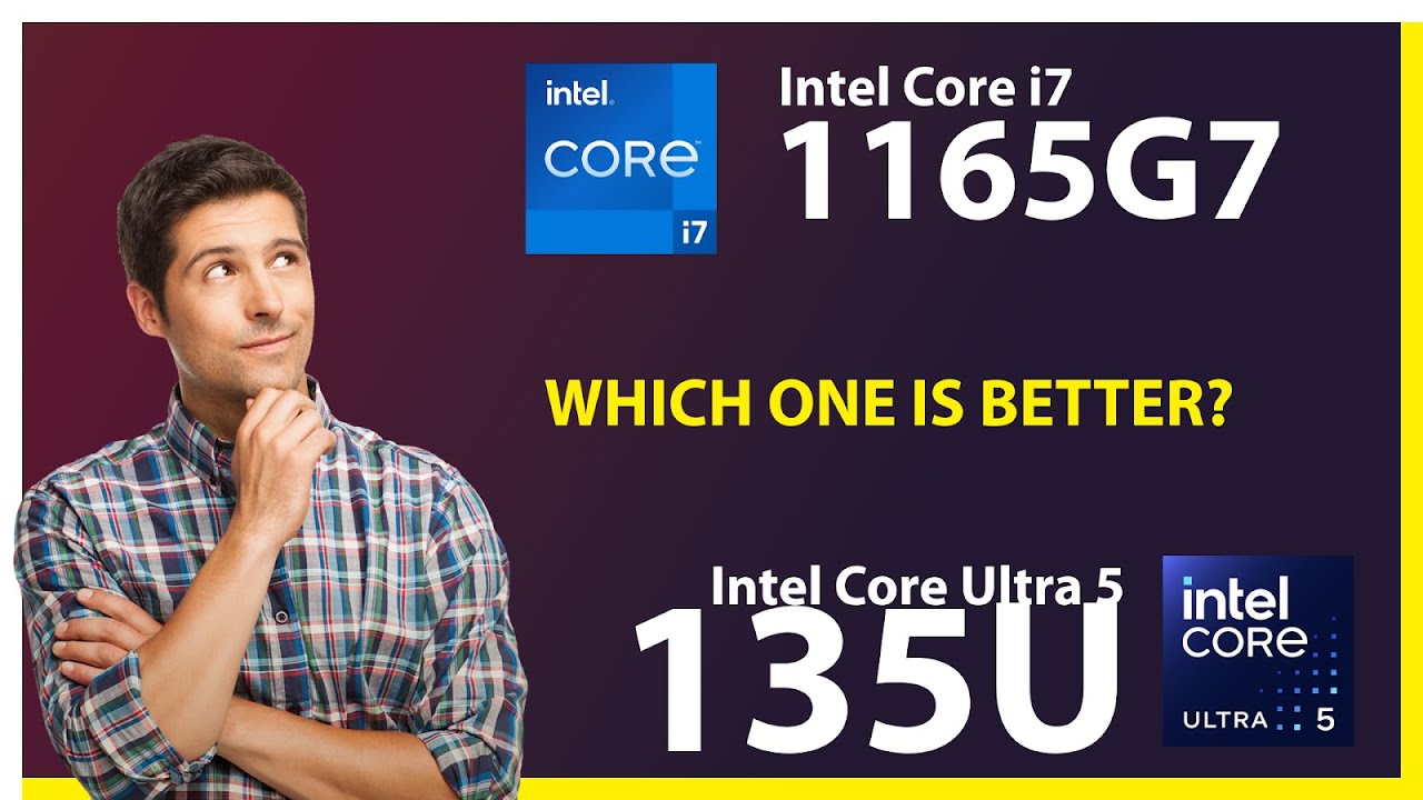 INTEL Core i7 1165G7 vs INTEL Core Ultra 5 135U Technical Comparison ...