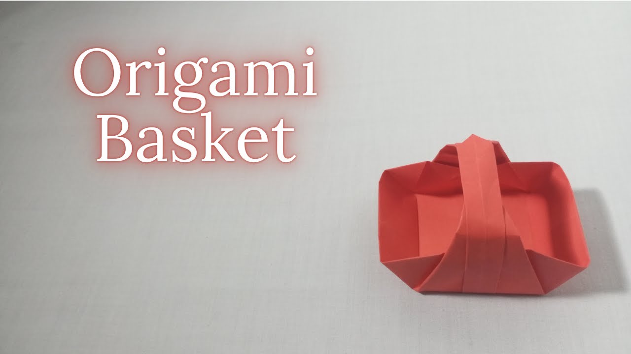 How To Make Easy Origami Basket - YouTube