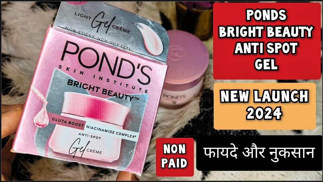 Ponds Bright Beauty Anti Spot Gel Cream | फायदे और नुकसान | New Launch ...