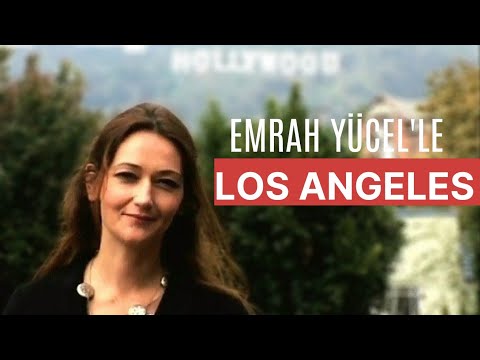 Los Angeles'ı Geziyoruz / Emrah Yücel'le / Bilge Egemen ile Hayatım ve ...