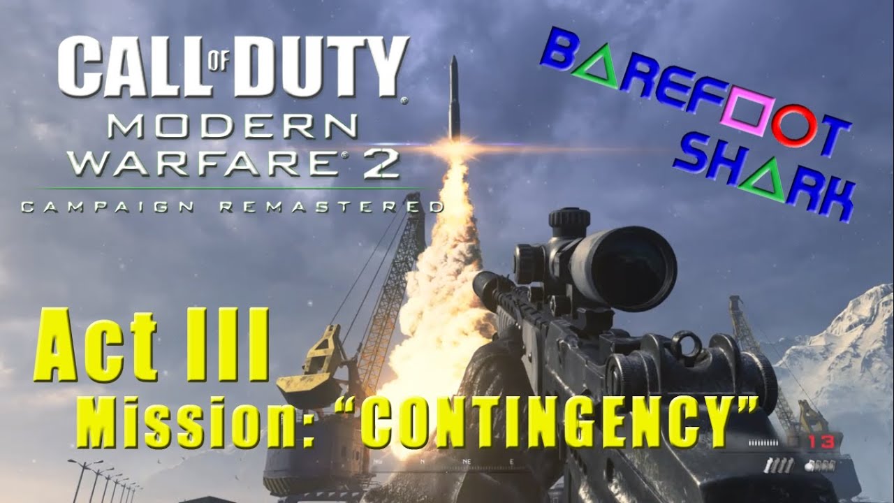 Mission Contingency - COD MW2 Campaign Remastered - YouTube