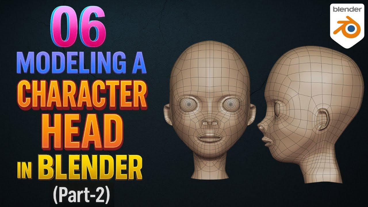 06: Modeling a CHARACTER HEAD (Part-2) | Blender 3D TOPOLOGY Course # ...
