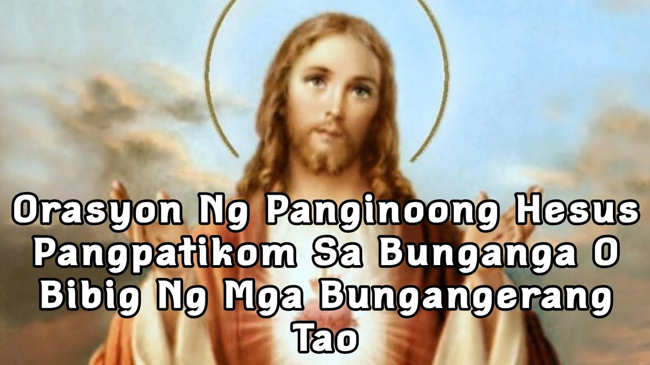 Orasyon Ng Panginoong Hesus Pangpatikom Sa Bunganga O Bibig Ng Mga ...