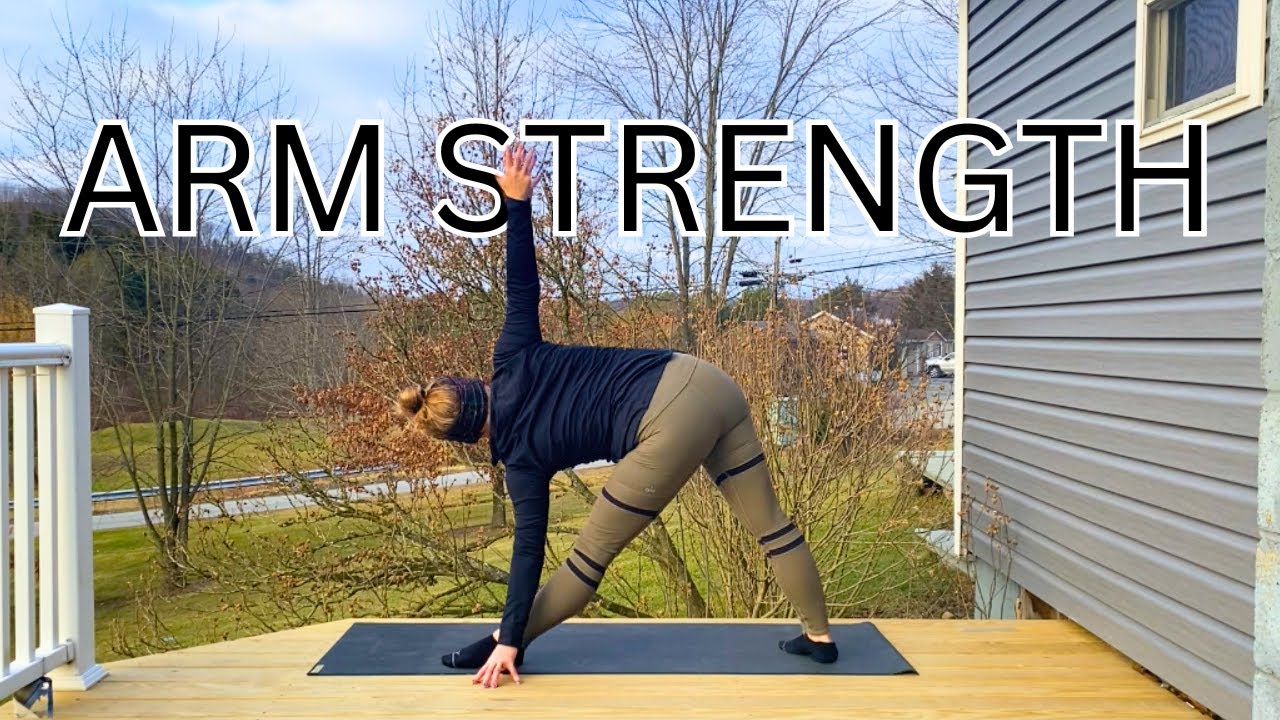 Arm Strength Yoga Flow - 25 Minutes To Get Strong - YouTube