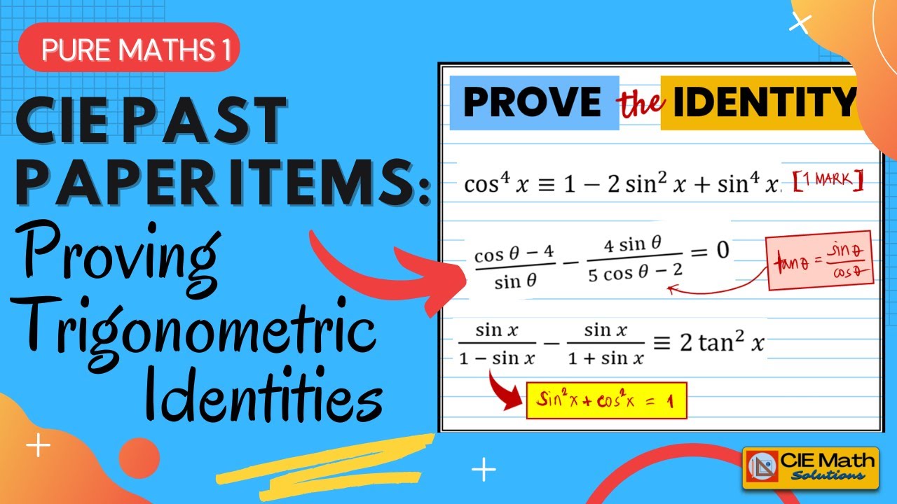 CIE Past Paper Items on Proving Trigonometric Identities | AS Level ...