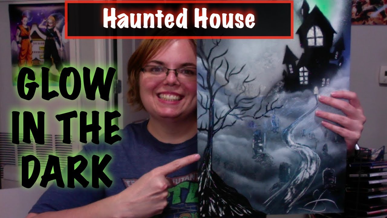 Spray Paint Art Techniques | Spooky House | GLOW IN THE DARK | by ...