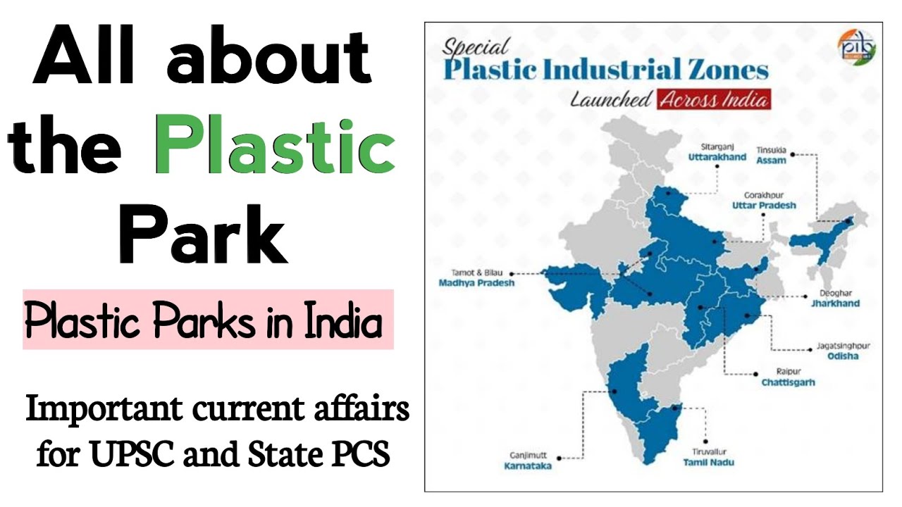 #1: Plastic Parks in India | Current affairs for UPSC CSE and State PCS ...