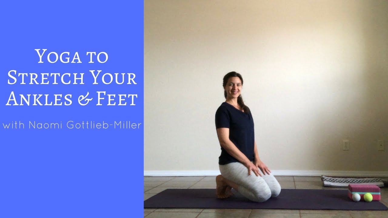 Yoga to Stretch Your Ankles and Feet - YouTube