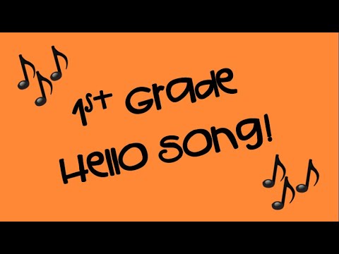 1st Grade Hello Song - YouTube