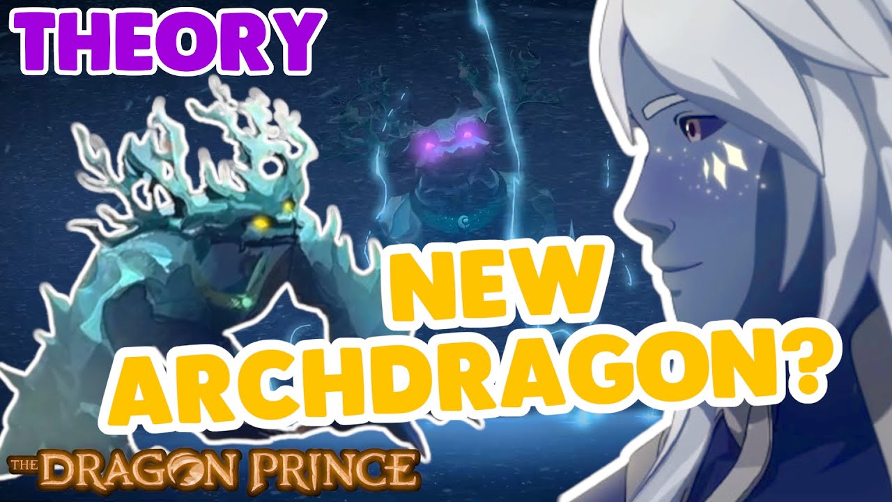 The FORGOTTEN Archdragon! | Theory | The Dragon Prince - YouTube