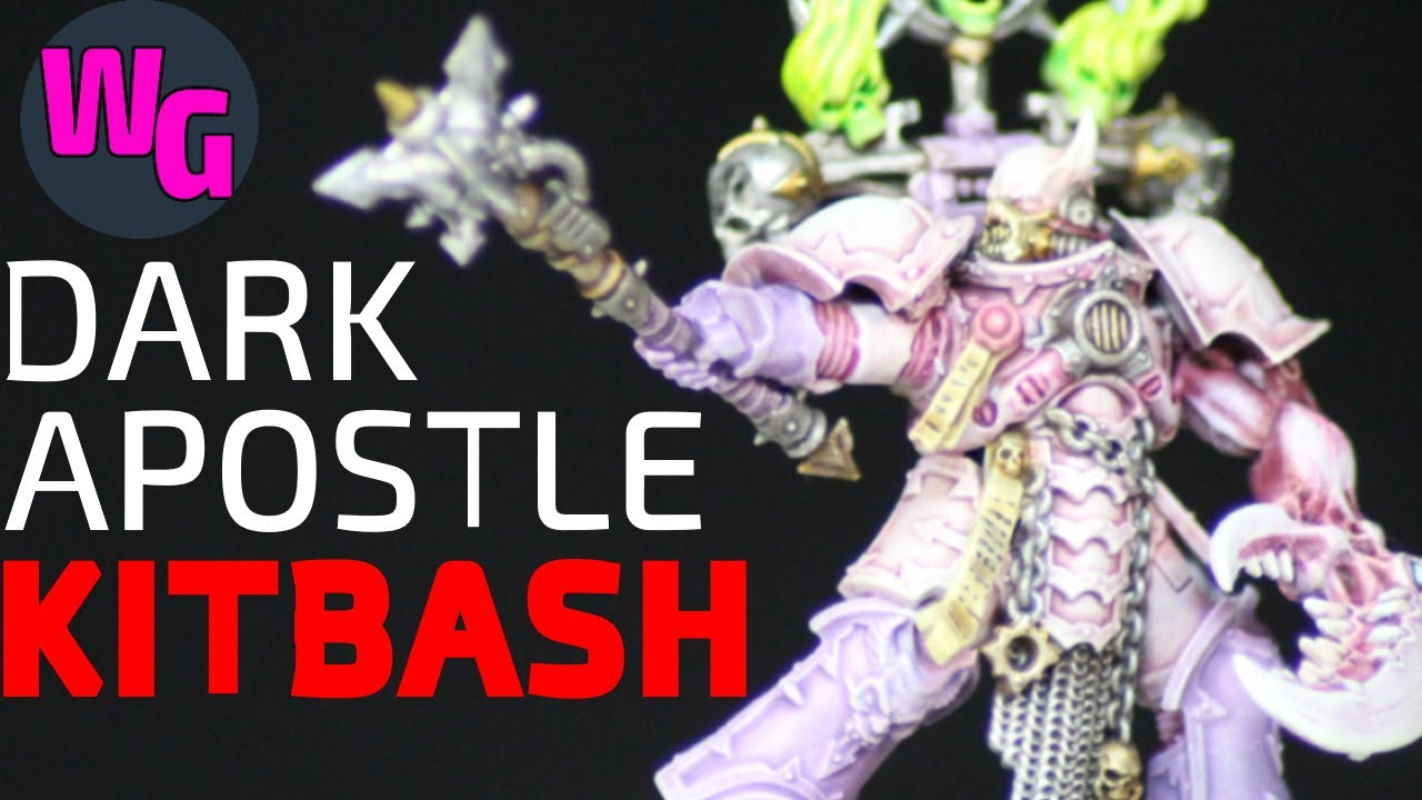 Kitbash A Dark Apostle | Warhammer 40K Chaos Space Marine Emperors ...