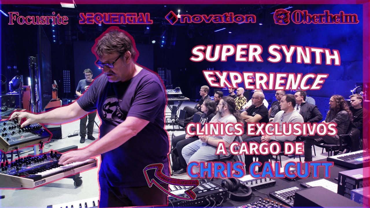"Evento SUPER SYNTH EXPERIENCE a cargo de Chris Calcutt" - YouTube