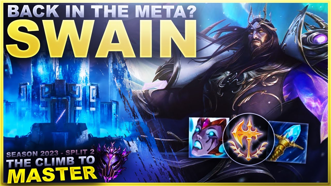 SWAIN IS COMING BACK TO META? - Climb to Master | League of Legends ...