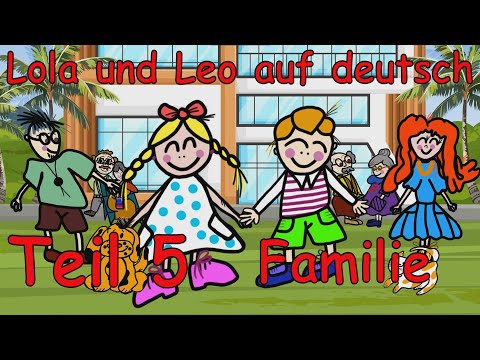Deutsch Lernen für Kinder (mein, heißen) - Die Welt von Lola und Leo #5