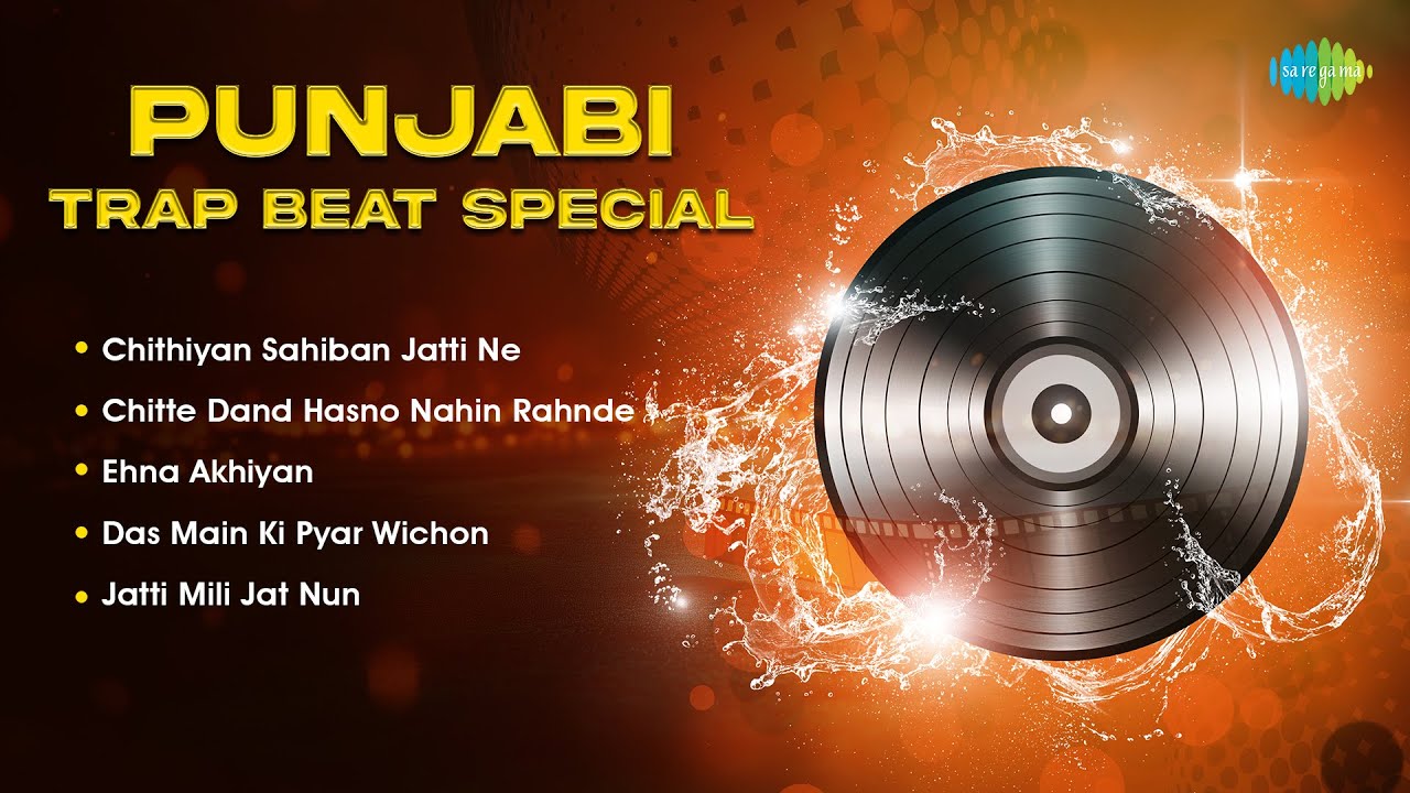 Punjabi Trap Beat Special | Chithiyan Sahiban Jatti Ne | Ehna Akhiyan ...