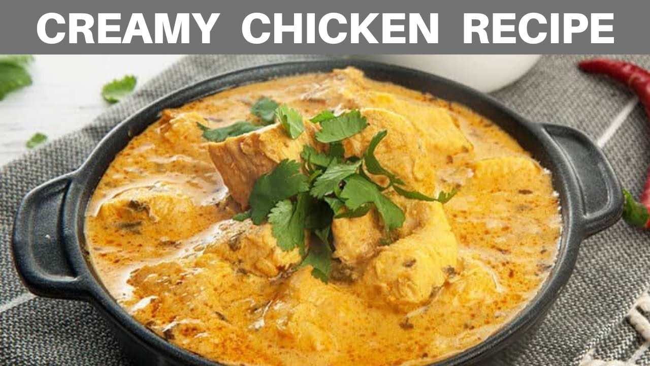 Creamy Chicken Recipe | Boneless Shahi Chicken Recipe | Chicken Malai ...