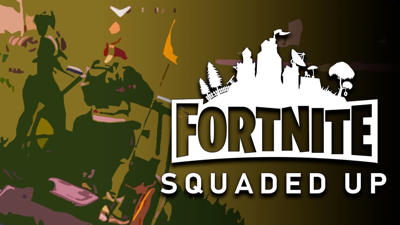 SQUADED UP | Fortnite Montage and Gameplay - YouTube