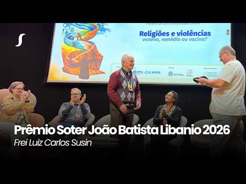 Prêmio Soter João Batista Libanio - 2026 (Frei Luiz Carlos Susin)