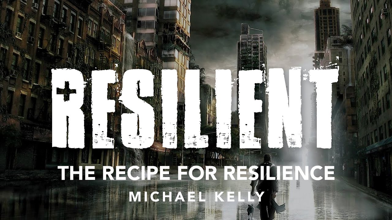 Resilient - The Recipe for Resilience - YouTube