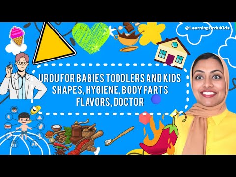 Shapes, Hygiene, Body Parts, Flavors in Urdu for Babies, Toddlers and ...