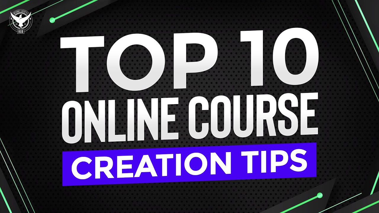 Top 10 Online Course Creation Tips (from a 7-Figure Course Creator ...