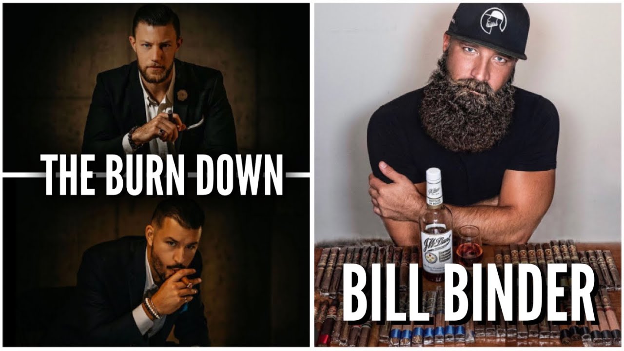 BILL BINDER | The Burn Down Podcast | Episode 72 [INTERVIEW] - YouTube