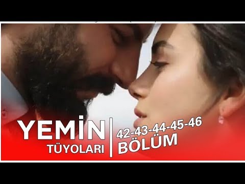 Yemin 42 43 44 45 46  Bölüm Özetleri   Bu hafta neler olacak
