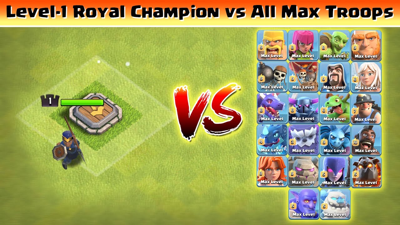 Level-1 Royal Champion vs All Max Troops | Clash of Clans | *Strongest ...