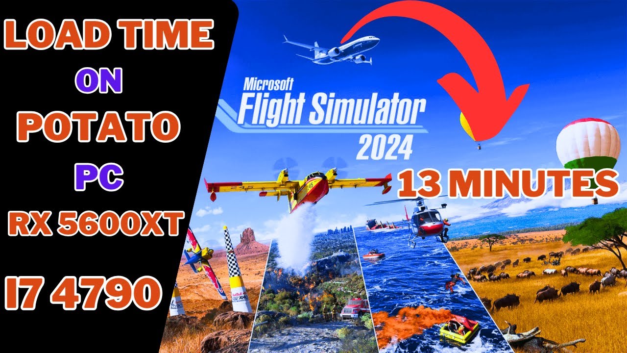 Microsoft Flight Simulator 2024 13 minutes Load Time to Main Menu on ...