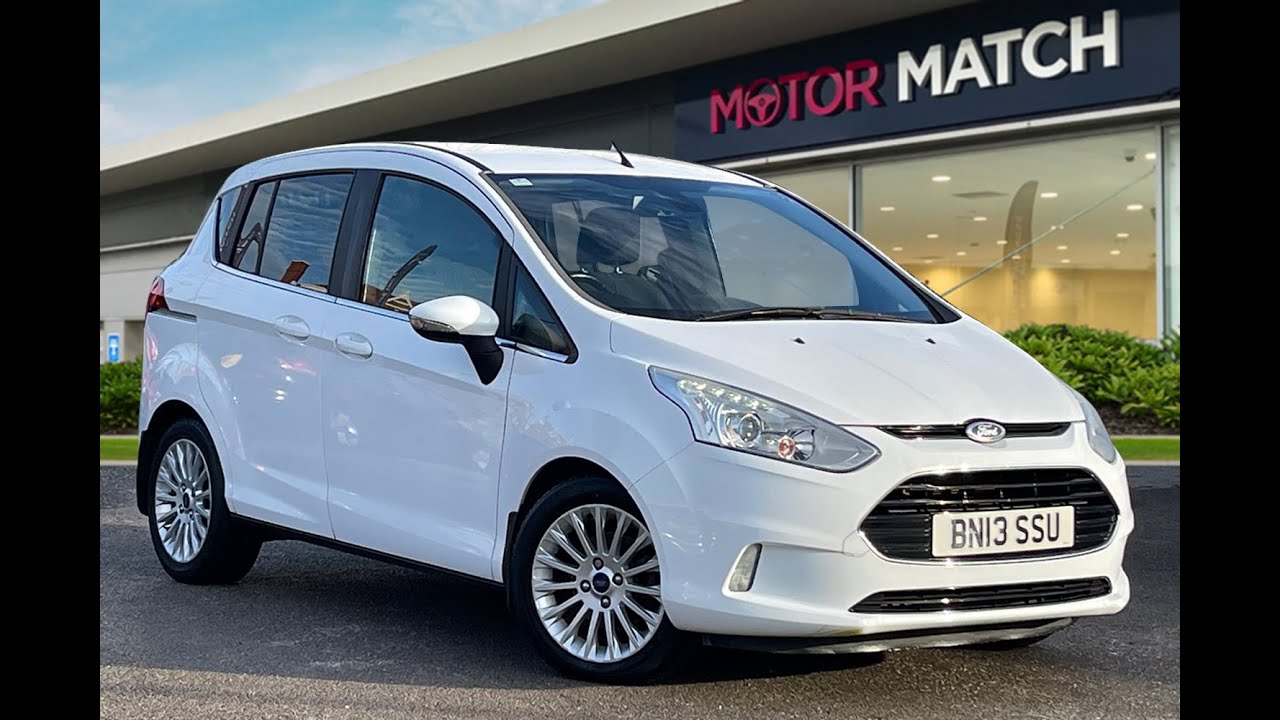 Approved Used Ford B-Max 1.0T EcoBoost Titanium | Motor Match Stockport ...