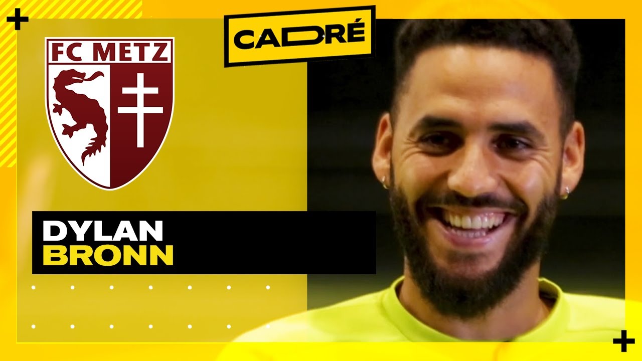 DYLAN BRONN (FC Metz) : "J'ai l'habitude de la PLUIE, je suis passé par ...