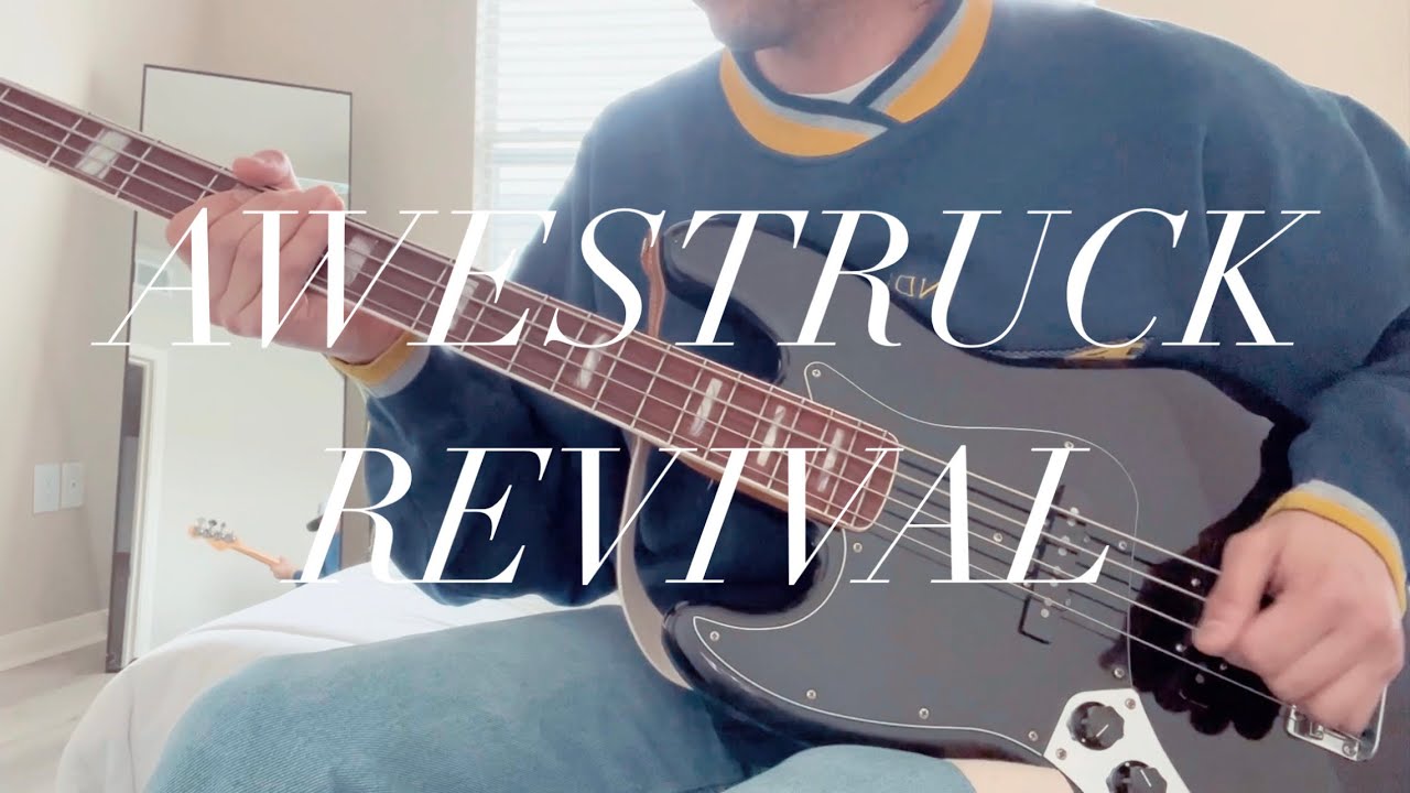 AWESTRUCK REVIVAL — GABE PRICE AND FRIENDS (bass cover) - YouTube