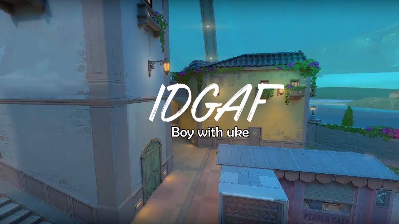Valorant EDIT/MONTAGE - IDGAF Boy With Uke - YouTube