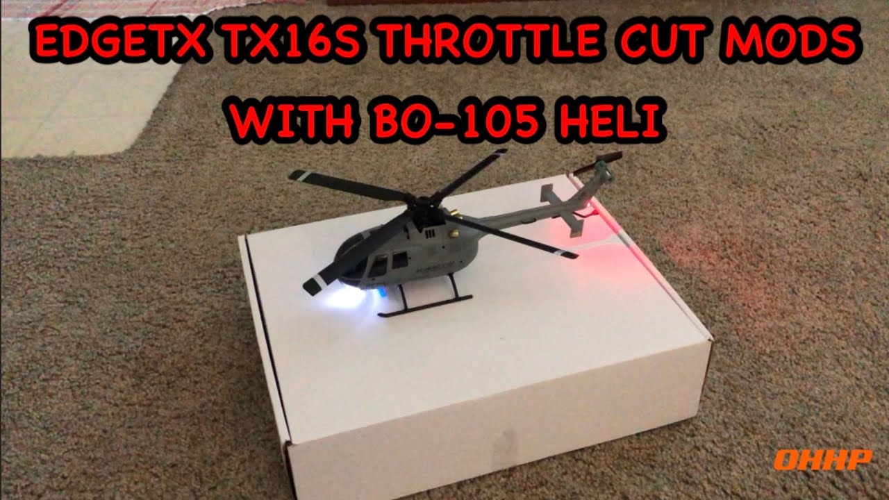 EDGETX TX16S THROTTLE CUT MODS WITH BO-105 HELI - YouTube