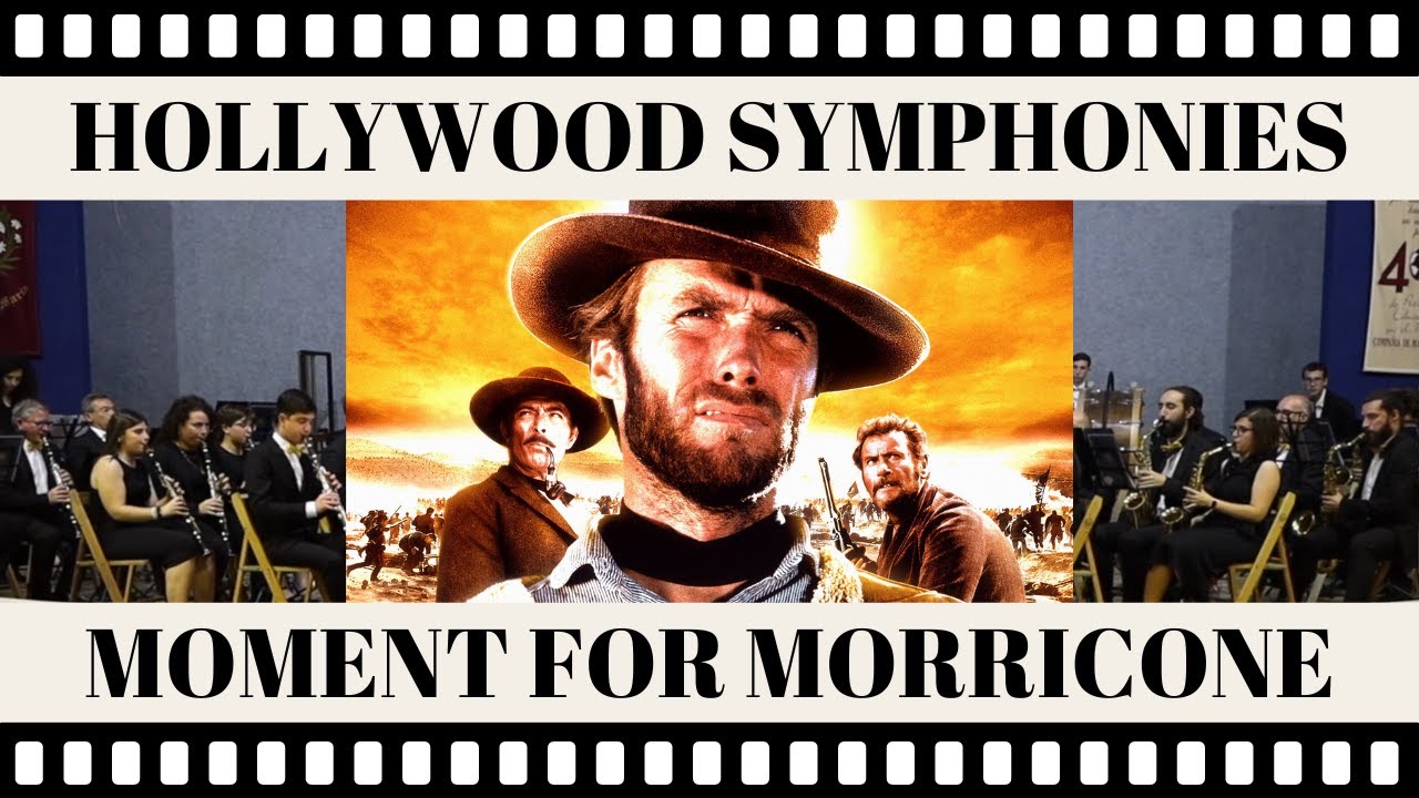 Moment for Morricone | Banda Sinfónica de San Fernando (Hollywood ...