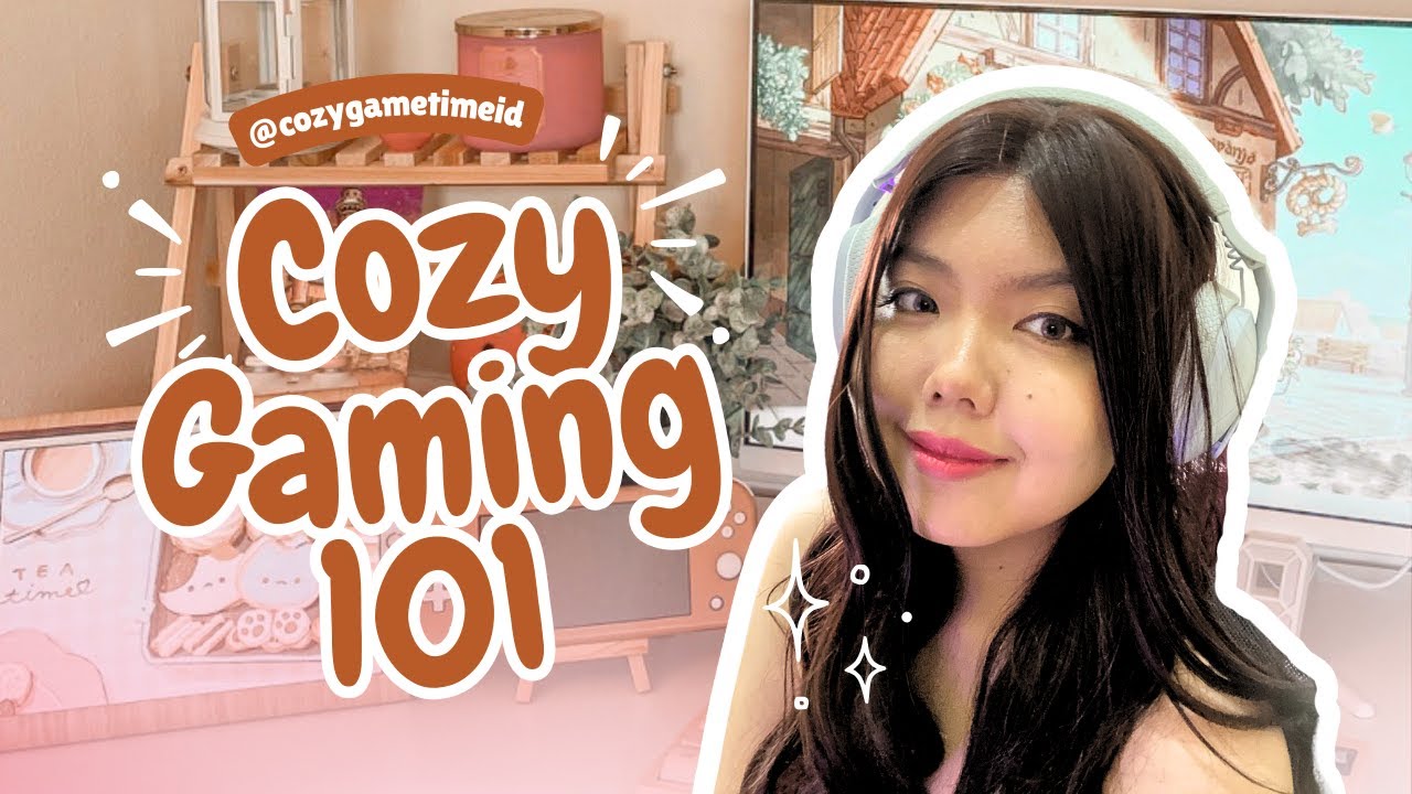 Apa Itu Cozy Gaming? Jenis Cozy Game | Semua yang Perlu Kamu Tahu ...