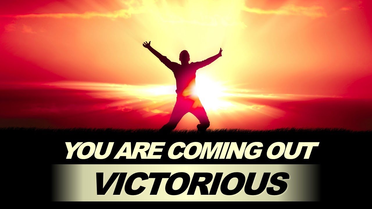 You Are Coming Out VICTORIOUS | Anointed Inspiration - YouTube