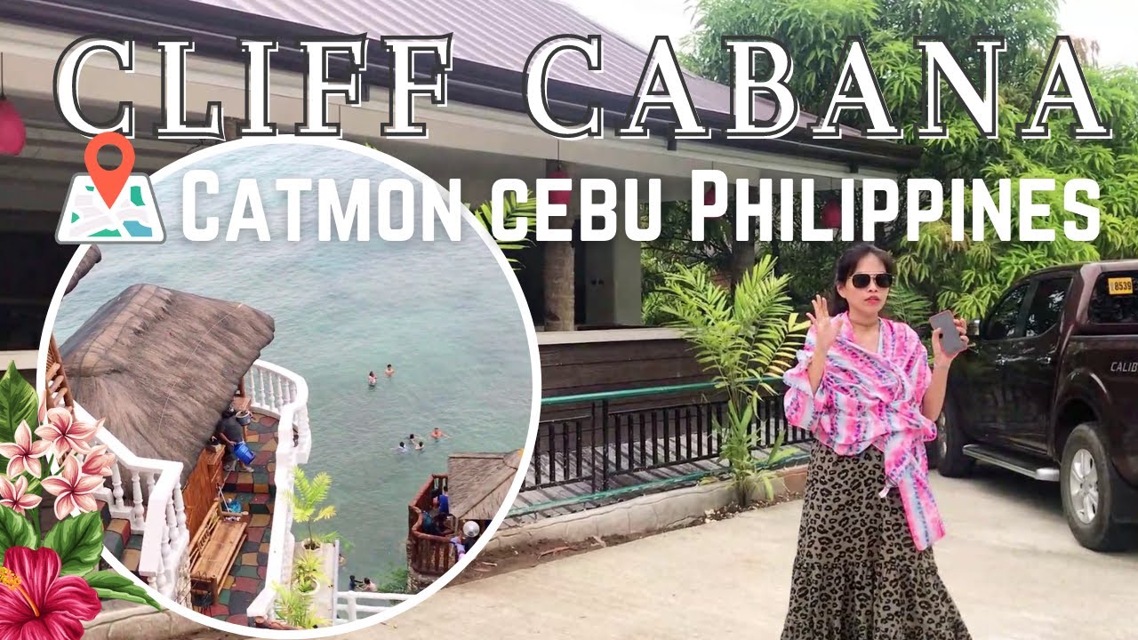 Cliff Cabana Catmon Cebu Philippines | Travel Log | Love Queenie ...