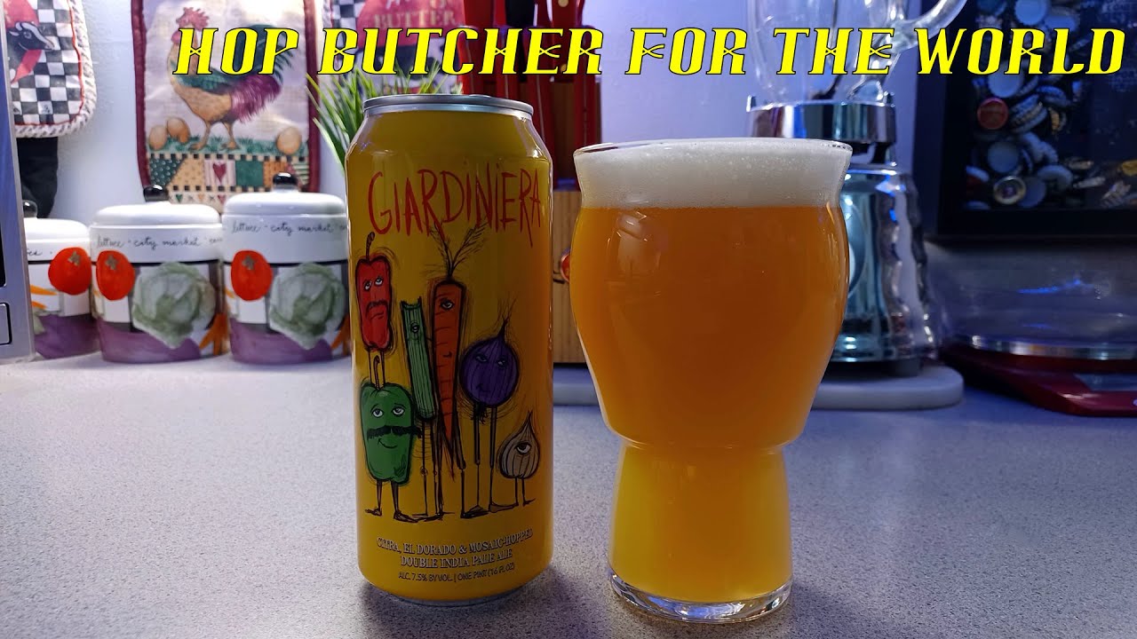 Hop Butcher For The World ~ Giardiniera IPA - YouTube