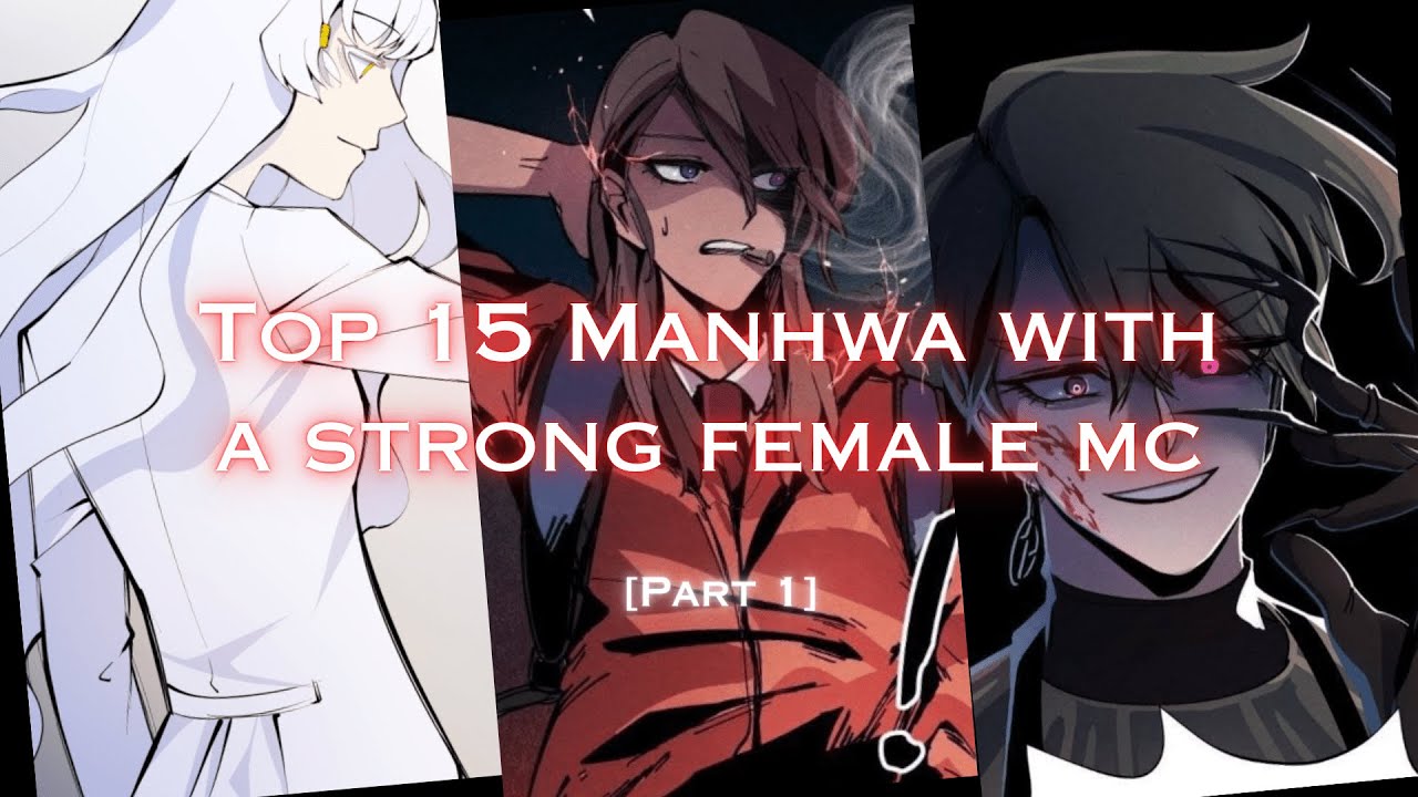 Top 15 Manhwa with Strong Female MCs 😈🔥 - YouTube