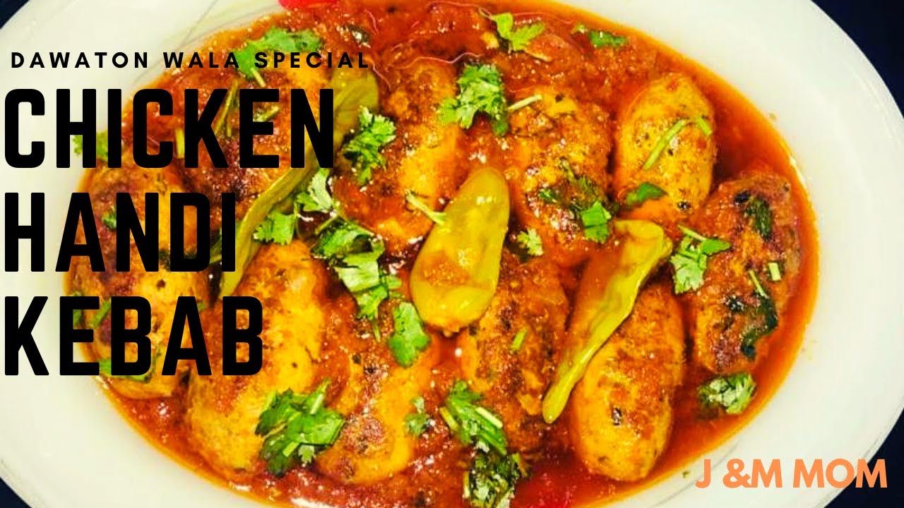 Chicken Handi Kebab | Dawaton wala Special Handi Kabab - YouTube