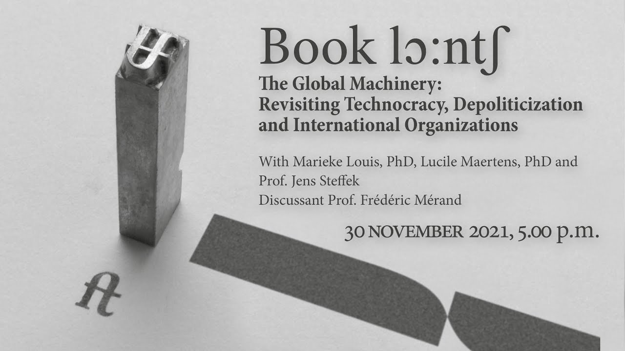 The Global Machinery: Revisiting Technocracy, Depoliticization and ...