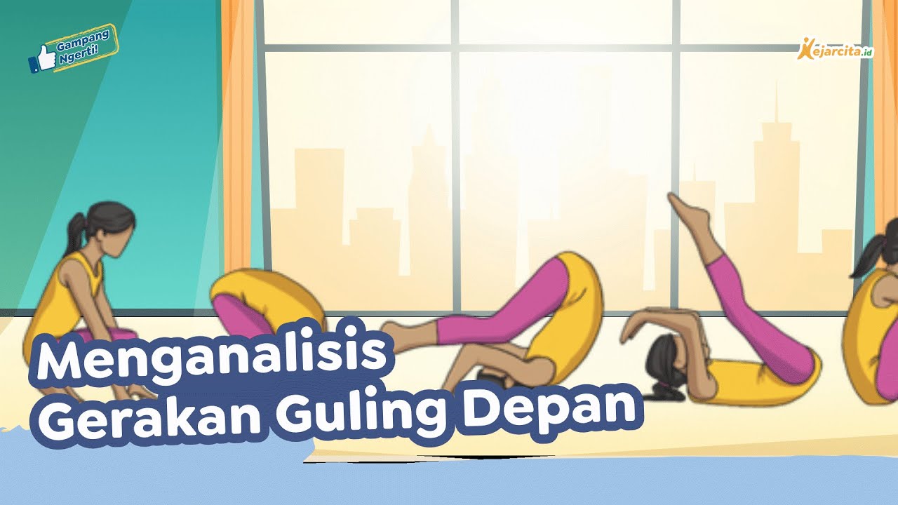 Menganalisis Gerakan Guling Depan | Contoh Soal Materi Senam | PJOK SMA ...